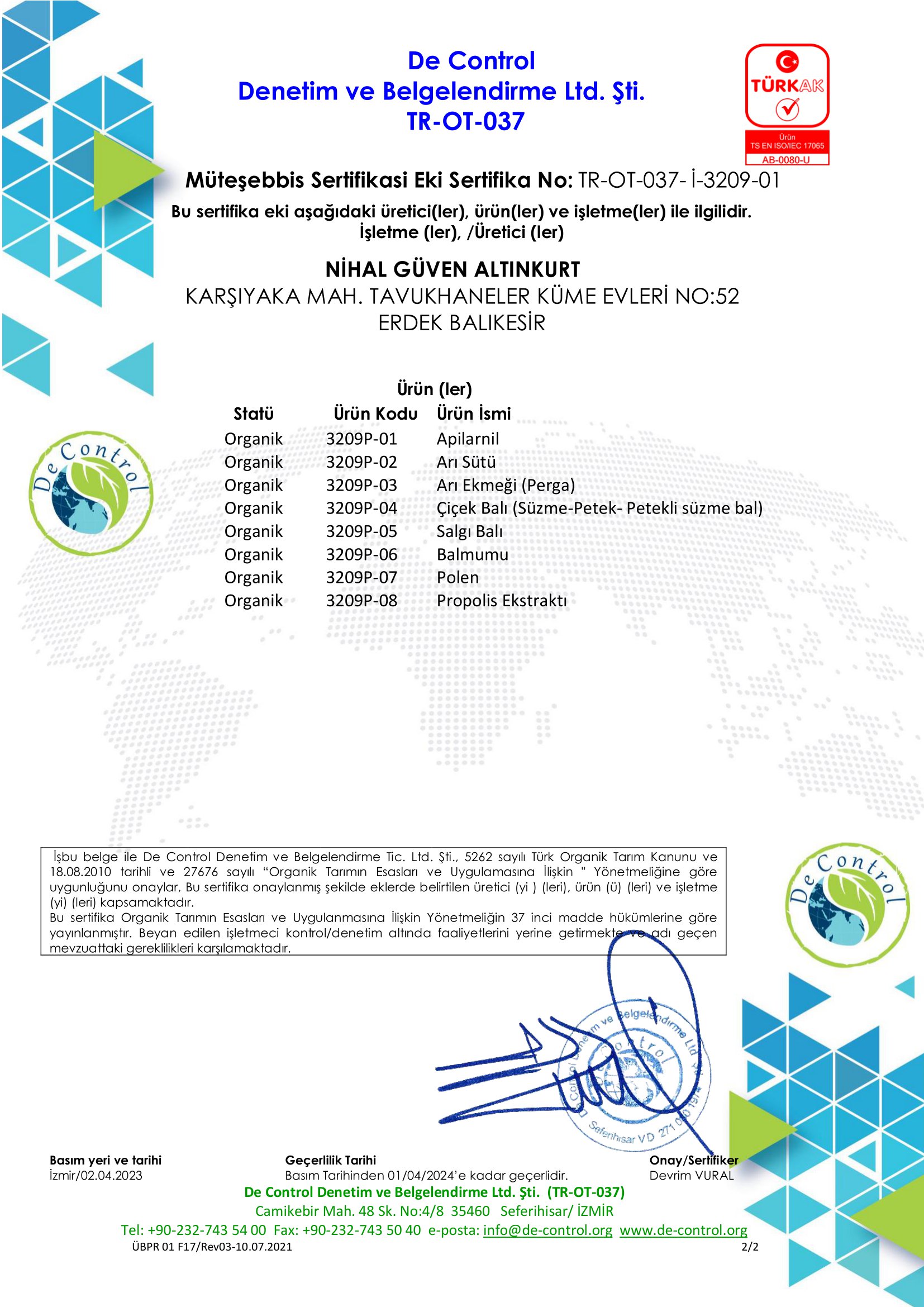 Organik Sertifika - Desne Organik Arı Ürünleri Çiftliği